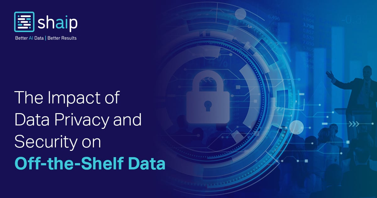 Benefits & Risks of Off-the-Shelf Training Datasets | Shaip
